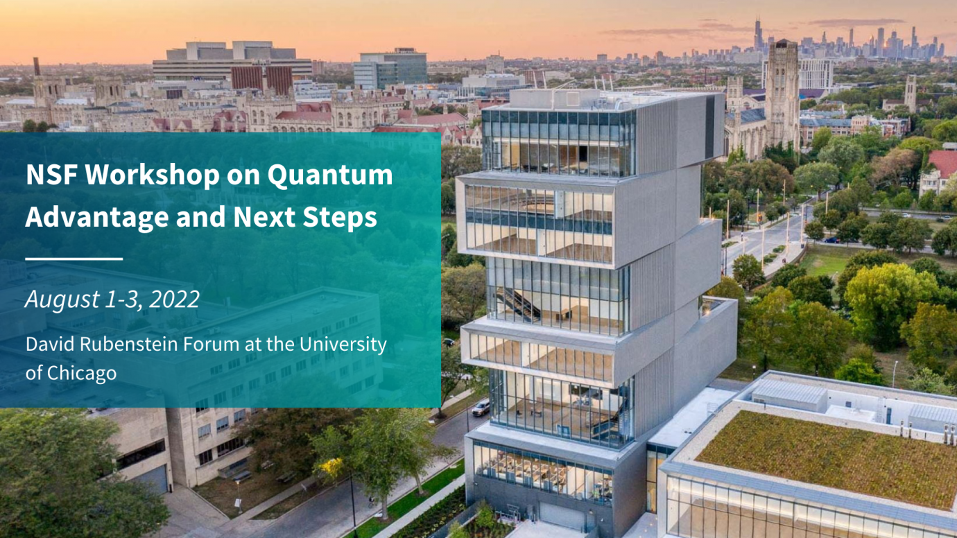 UChicago Hosts NSF Workshop on Frontiers of Quantum Advantage – Department of Computer Science